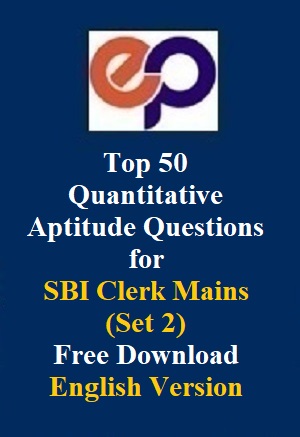 Top 50 Quantitative Aptitude Practice Questions for SBI Clerk Mains ...