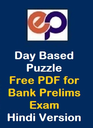 Day Based Puzzle Free PDF for Bank Prelims Exam Set 3 Hindi Version